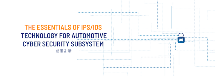 Automotive Cyber Security Essentials and IDS IPS Technology for Vehicles
